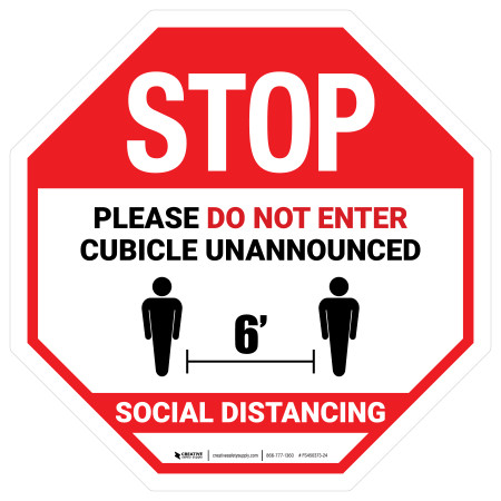 Stop: Social Distancing Please Do Not Enter Cubicle Unannounced - Floor ...