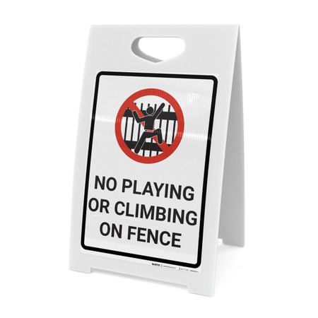 No Playing Or Climbing On Fence with Icon Portrait - A-Frame Sign