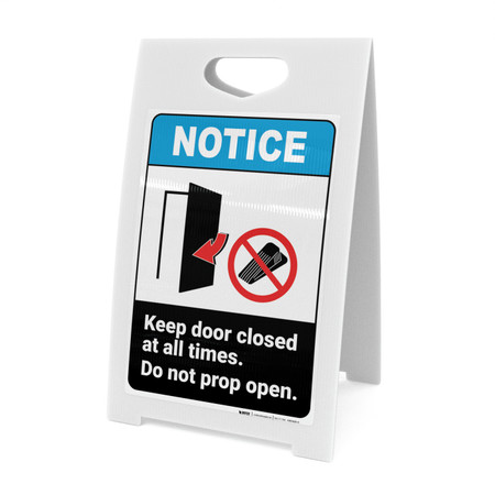 Notice: Keep Door Closed At All Times Do Not Prop Open with Prohibition ...