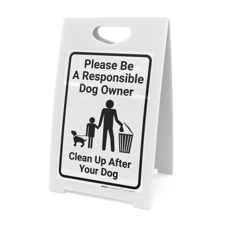 Please Be A Responsible Dog Owner with Icon Portrait - A-Frame Sign ...