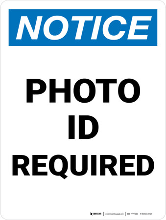 Notice: Photo ID Required Portrait - Wall Sign