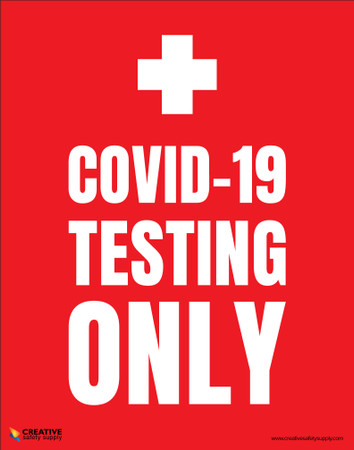 Covid-19 Testing Only (Red) - Poster