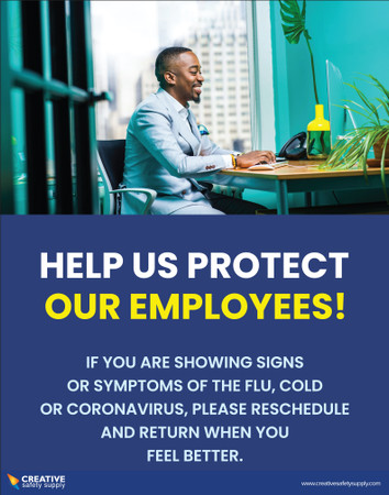 Help Us Protect Our Employees - Poster