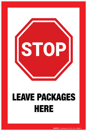 Stop: Leave Packages Here - Label