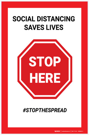 Stop Here: Social Distancing Saves Lives Stop The Spread - Label
