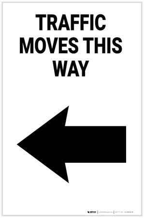 Traffic Moves This Way Left Arrow Portrait - Label | Creative Safety Supply