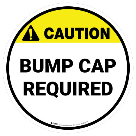 Caution: Bump Cap Required Circle - Floor Sign