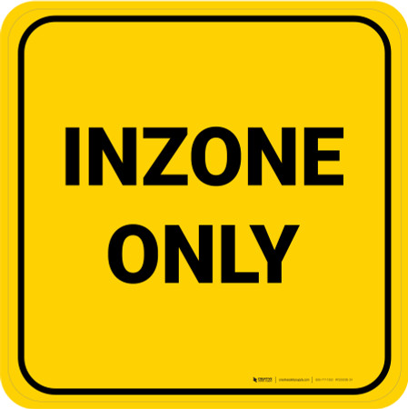 Inzone Only Yellow Square - Floor Sign