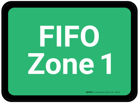 FIFO Zone 1 - Green Rectangle - Floor Sign