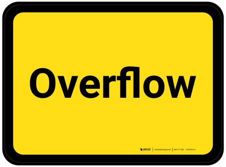 Overflow - Yellow Rectangle - Floor Sign