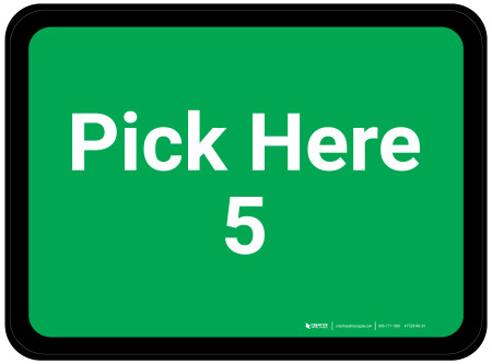 Pick Here 5 - Green Rectangle - Floor Sign | Creative Safety Supply