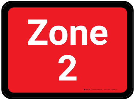 Zone 2 - Red Rectangle - Floor Sign