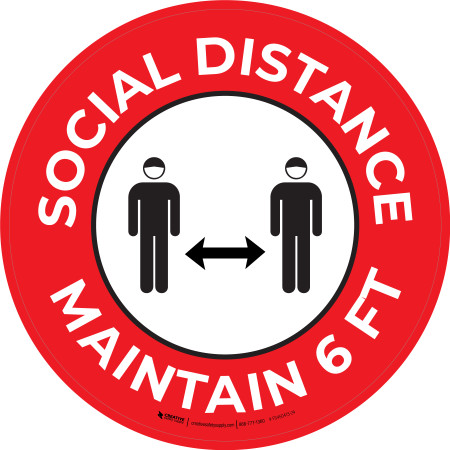 Social Distance - Maintain 6 ft Red with Graphic Circle - Floor Sign