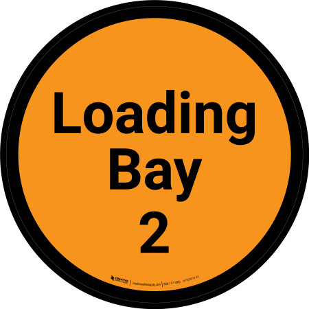 Loading Bay 2 - Orange Circle - Floor sign