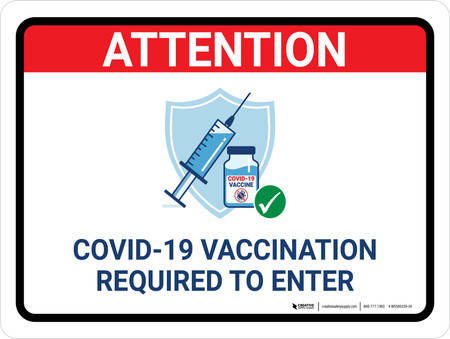 Attention: Vaccination Required To Enter Landscape - Wall Sign ...