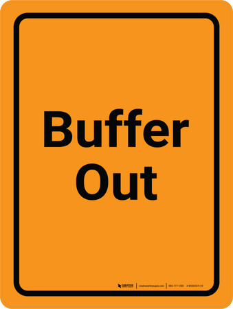 Buffer Out Orange Portrait - Wall Sign