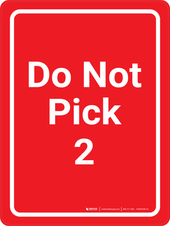 Do Not Pick 2 Red Portrait - Wall Sign