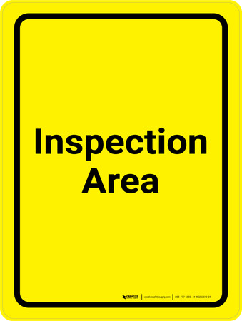 Inspection Area Yellow Portrait - Wall Sign