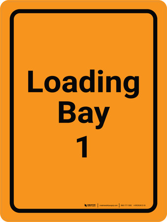 Loading Bay 1 Orange Portrait - Wall Sign