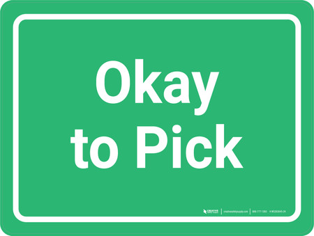 Okay to Pick Green Landscape - Wall Sign