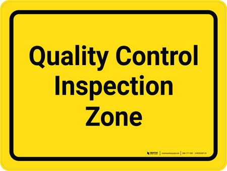Quality Control Inspection Zone Yellow Landscape - Wall Sign