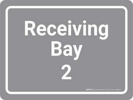 Receiving Bay 2 Grey Landscape - Wall Sign