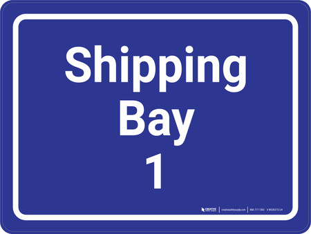 Shipping Bay 1 Blue Landscape - Wall Sign