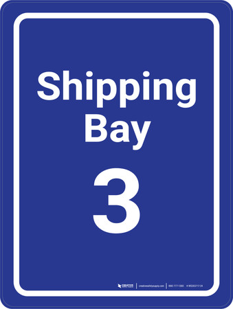 Shipping Bay 3 Blue Portrait - Wall Sign