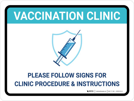 Vaccination Clinic: Please Follow Signs For Procedure/Instructions ...