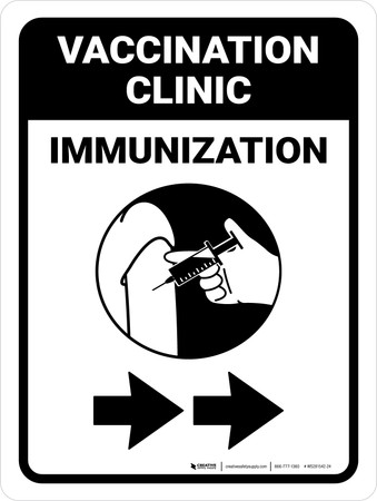 Vaccination Clinic: Immunization Right Arrow Portrait - Wall Sign