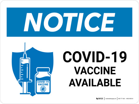 Notice: Covid-19 - Vaccine Available Landscape - Wall Sign | Creative ...