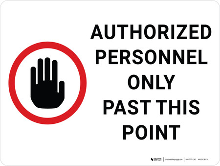 Authorized Personnel Only Past This Point with Hand Icon Landscape ...