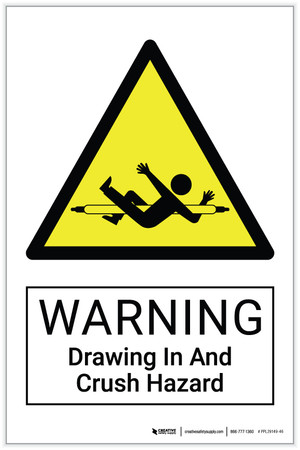 Warning: Drawing In And Crush Hazard - Label