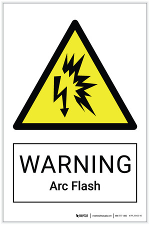 Warning: Arc Flash Hazard - Label | Creative Safety Supply