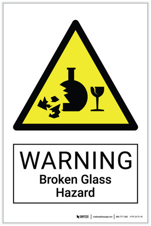 Warning: Broken Glass Hazard - Label