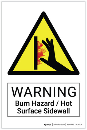 Warning: Burn Hazard / Hot Surface Sidewall Hazard - Label