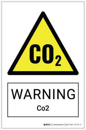 Warning: Co2 Hazard - Label | Creative Safety Supply