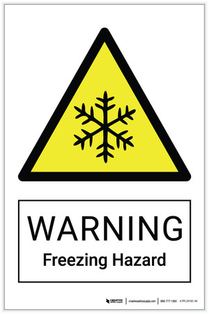 Warning: Freezing Hazard - Label