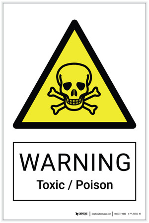 Warning: Toxic / Poison Hazard - Label | Creative Safety Supply