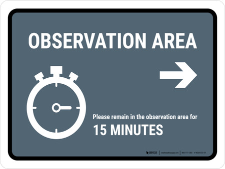Observation Area: Please Remain In Observation Area: Right Arrow ...