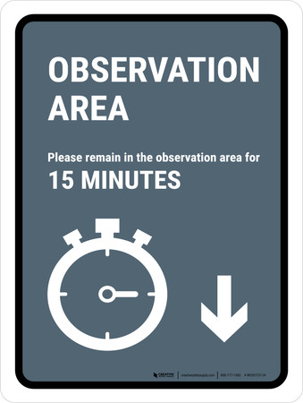 Observation Area: Please Remain In Observation Area: Down Arrow ...