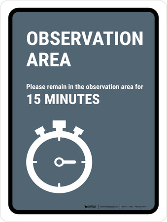 Observation Area: Please Remain In Observation Area: Portrait - Wall Sign