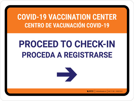 Covid-19 Vaccination Center: Proceed To Check In Right Arrow Bilingual ...
