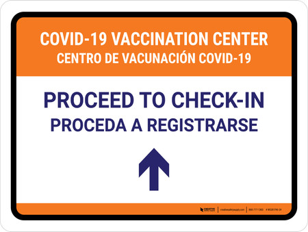Covid-19 Vaccination Center: Proceed To Check In Up Arrow Bilingual ...