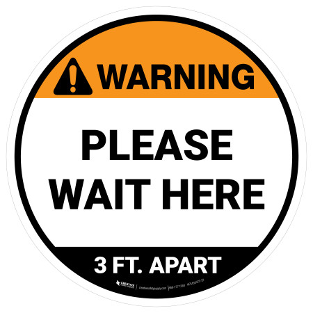 Warning: Please Wait Here 3 Feet Apart Circular - Floor Sign | Creative ...
