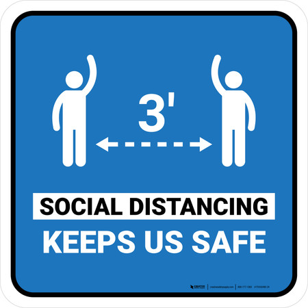 3ft Social Distancing Keeps Us Safe Blue Square - Floor Sign