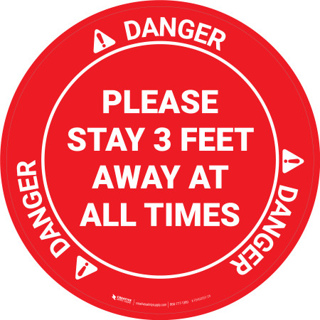 Danger: Please Stay 3 Feet Away At All Times OSHA - Circular - Floor Sign