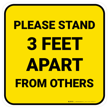 Please Stand 3 Feet Apart From Others Yellow Square