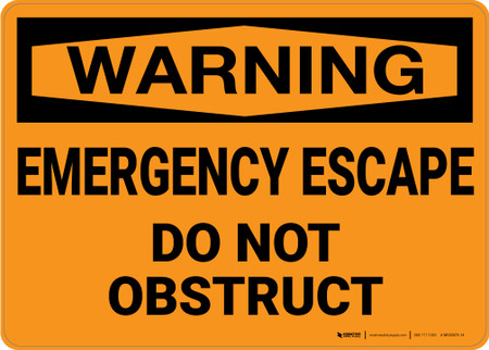 Hazard: Emergency Escape Do Not Obstruct - Wall Sign | Creative Safety ...