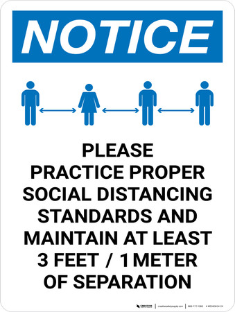 Notice: Please Practice Proper Social Distancing Standards with 3ft ...